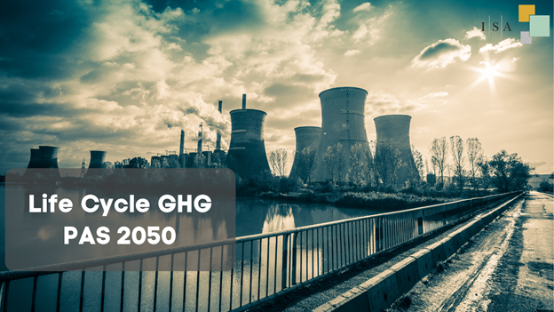 Life Cycle GHG PAS 2050 | ISA Support